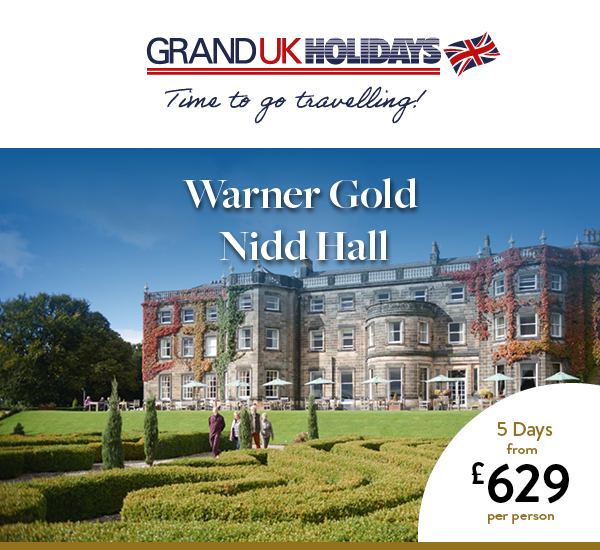 Grand UK Holidays: Warner Gold- Nidd Hall Hotel 2022 | Milled