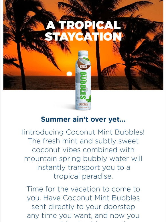 JUST Water: Announcing: Your Tropical Staycation🏝️🥥 | Milled