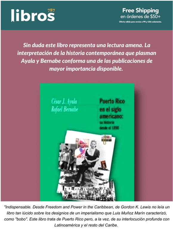 Libros: Puerto Rico en el siglo americano: Su historia desde 1898 | Milled