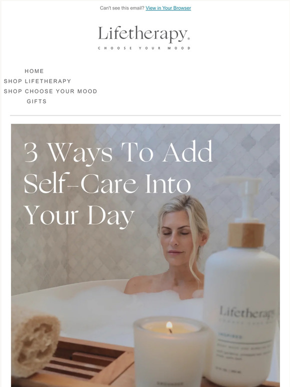Lifetherapy 3 Ways To Add Self Care Into Your Day Milled