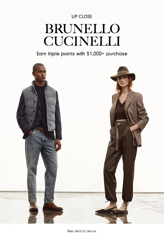 Neiman Marcus: Brunello Cucinelli: Earn 3x InCircle points | Milled