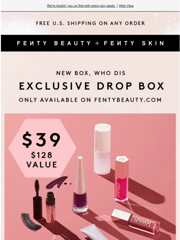 Fenty Beauty: VIPs ONLY! Cut the line + cop your Exclusive Drop Box ...