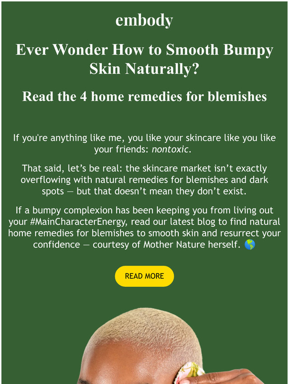 Embody: 4 Ways to Fix Bumpy Skin Naturally | Milled