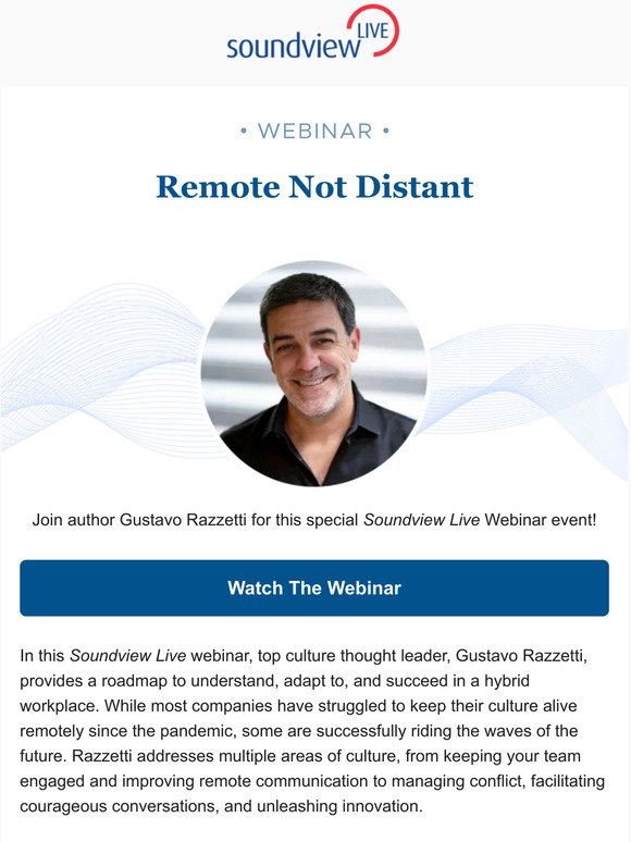 Soundview Executive Book Summaries: [New Webinar] Remote Not Distant ...