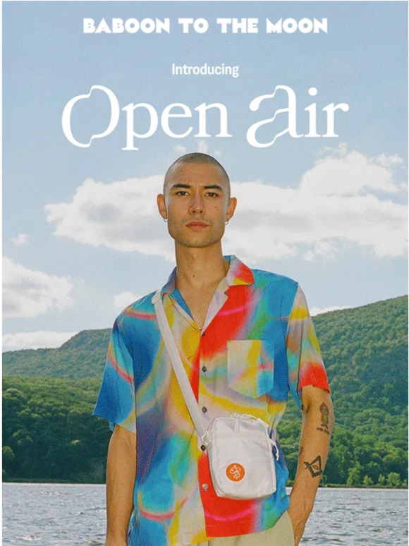 BABOON TO THE MOON: INTRODUCING OPEN AIR | Milled