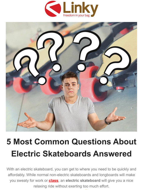 Linky 5 Most Common Questions About Electric Skateboards Answered 👌