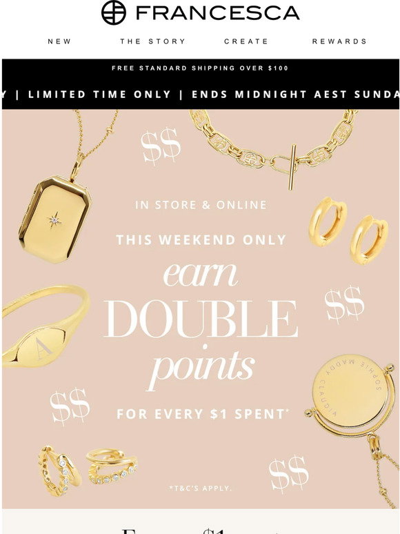 Francesca Collections: Earn DOUBLE Loyalty Points! | Milled
