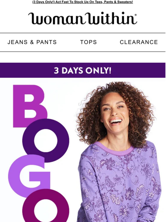 Woman Within: 😁 Our Best BOGO Ever! Open Now To Get Great Styles For $5 ...