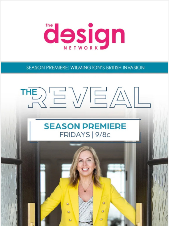 The Design Network: The Reveal Season Premiere: Wilmington's British ...