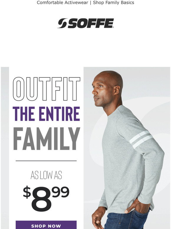 Soffe: Outfit the Entire Family | Milled