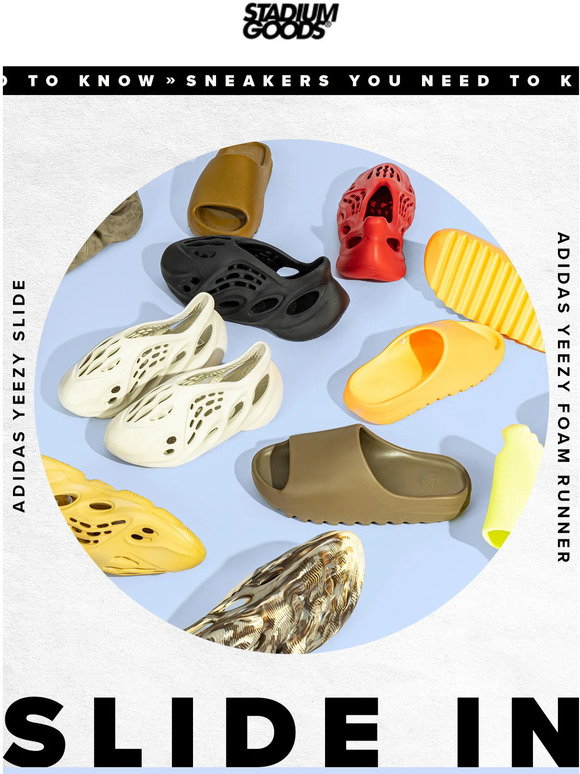 Stadium Goods: Be Easy: A Guide to Yeezy Slides + Foam Runners | Milled