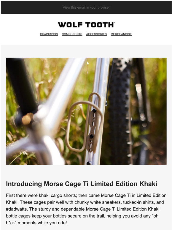 Wolf Tooth Components: Introducing Morse Cage Ti Limited Edition Khaki ...