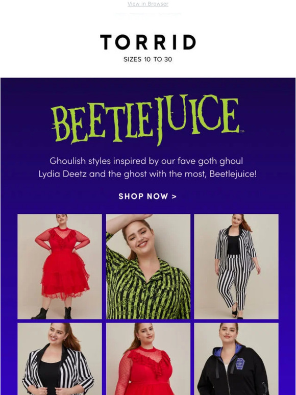 Torrid: It’s showtime! Beetlejuice Collection just in 🖤💚 | Milled
