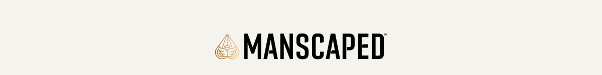 Manscaped: Don’t forget to check these two things... | Milled