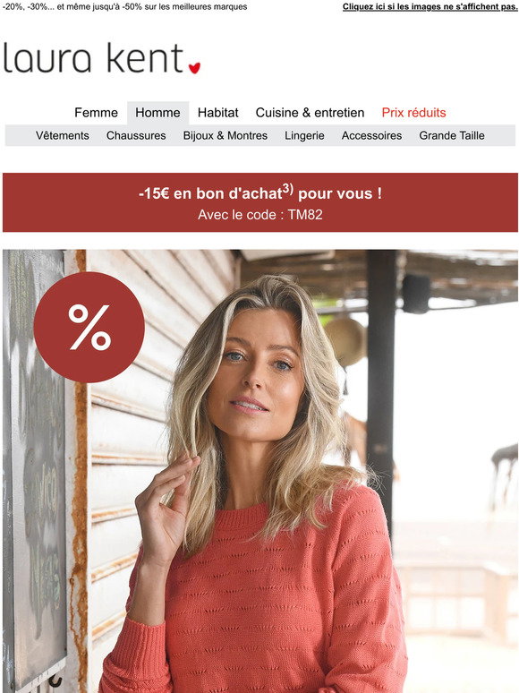 Laura Kent: -15€ en bon d'achat spécial meilleures marques pour vous ...