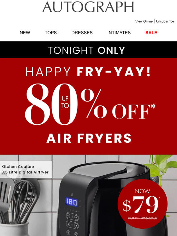 Autograph Fashion: HAPPY FRY-YAY! UP TO 80% OFF* AIRFRYERS | Milled