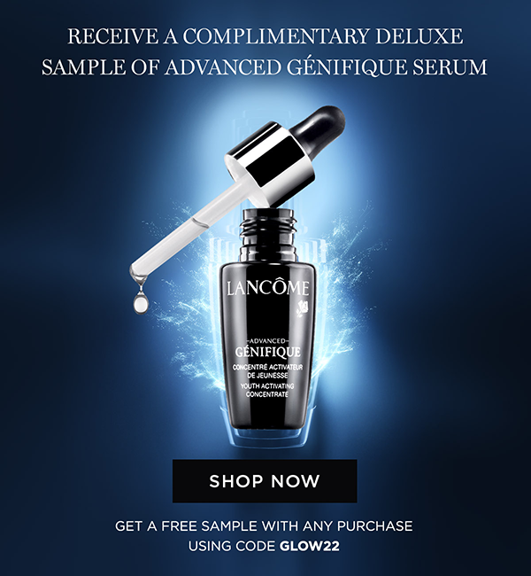 Lancôme US: MEMBER EXCLUSIVE: Receive a Génifique Deluxe Sample | Milled