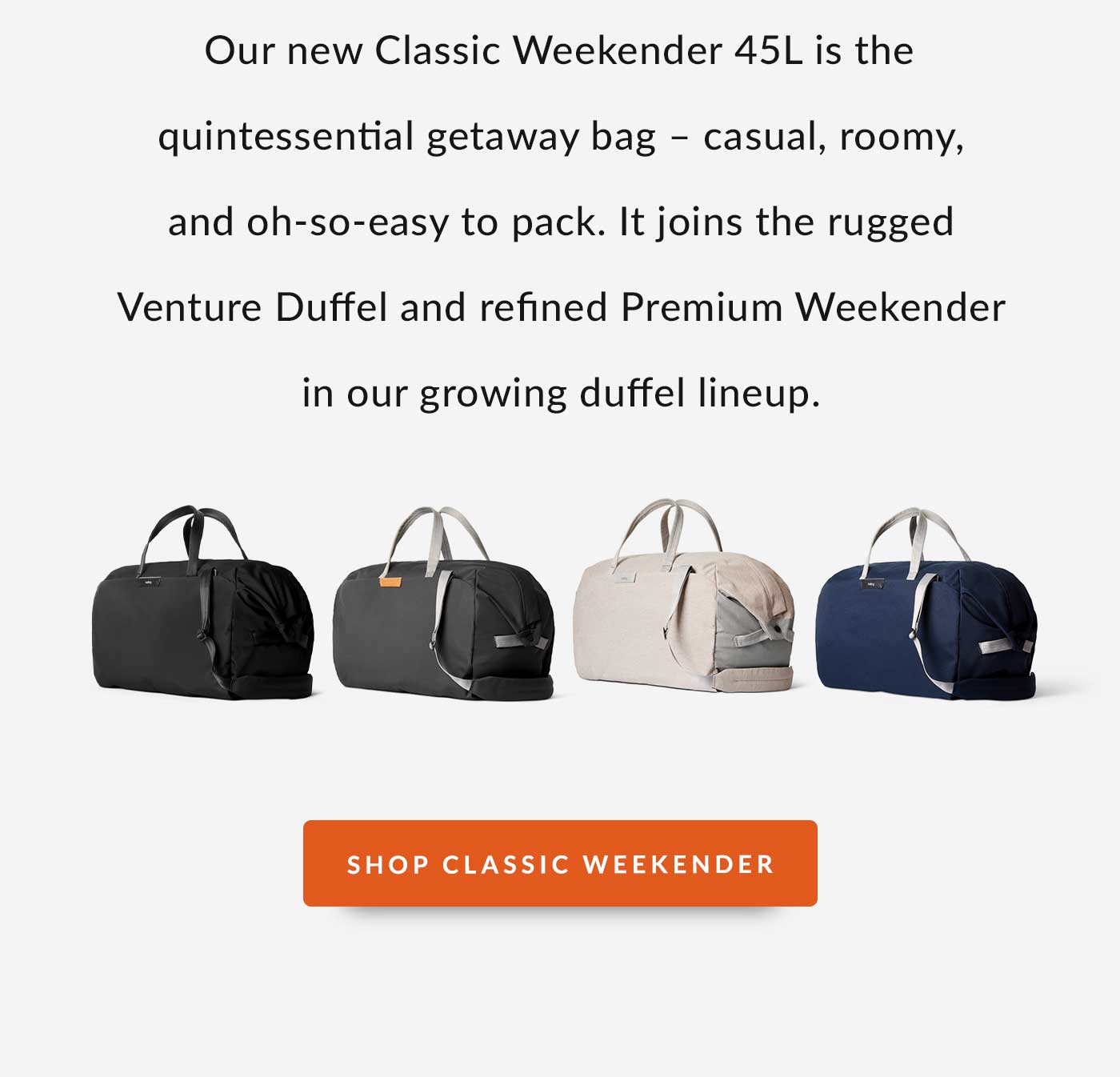 Bellroy: Meet the Classic Weekender 45L. | Milled