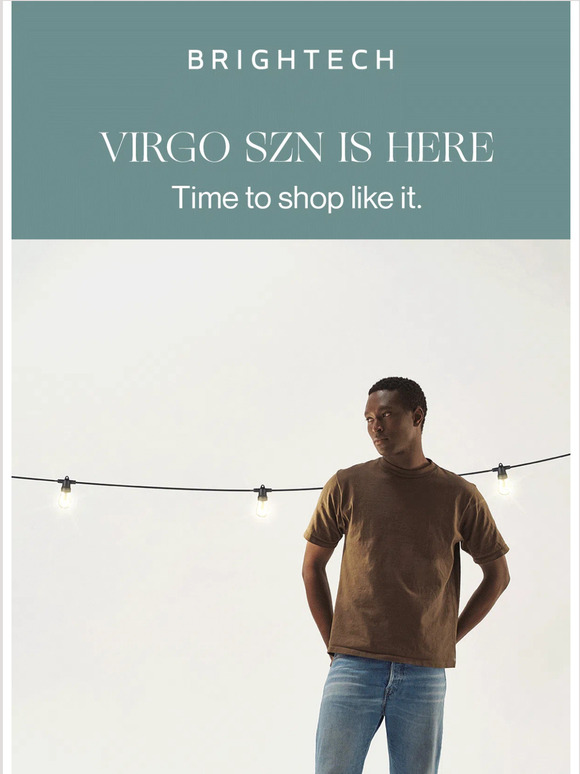 Brightech: It’s Virgo Szn ♍️ | Milled