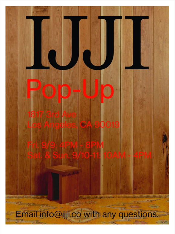 Ijji: Our LA Pop-Up Opens Today! | Milled