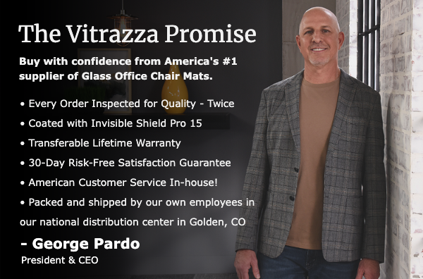 Vitrazza: Find your custom fit Vitrazza Glass Chair Mat | Milled