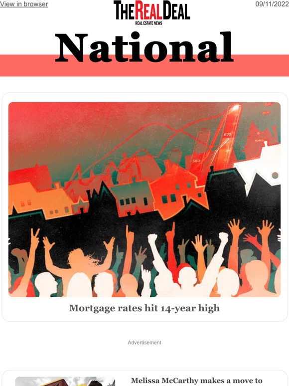 The Real Deal: Mortgage rates hit 14-year high, Melissa McCarthy makes ...