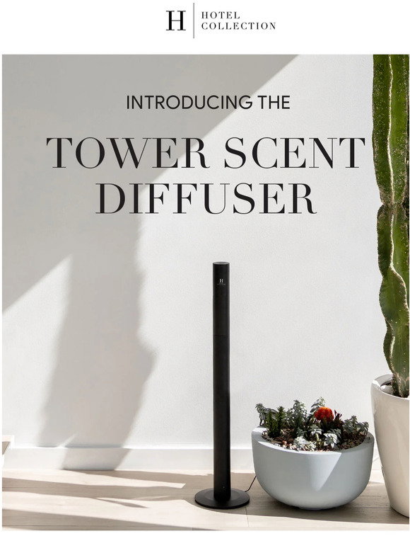 Hotel Collection: Introducing the Tower Scent Diffuser! | Milled