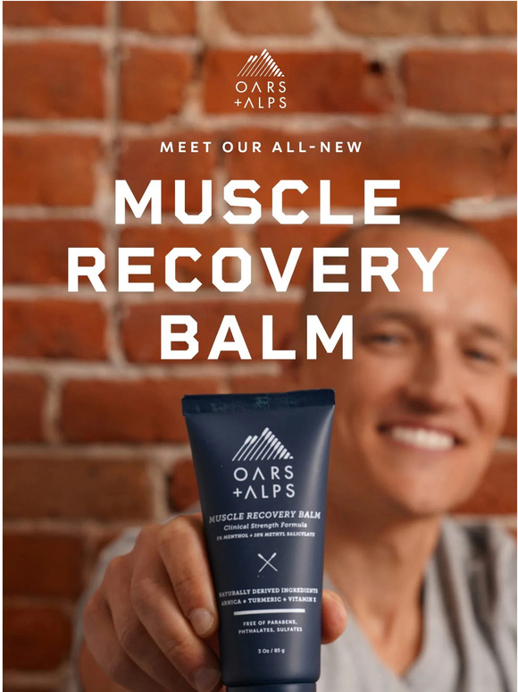 Oars + Alps: Meet Our New Muscle Balm | Milled