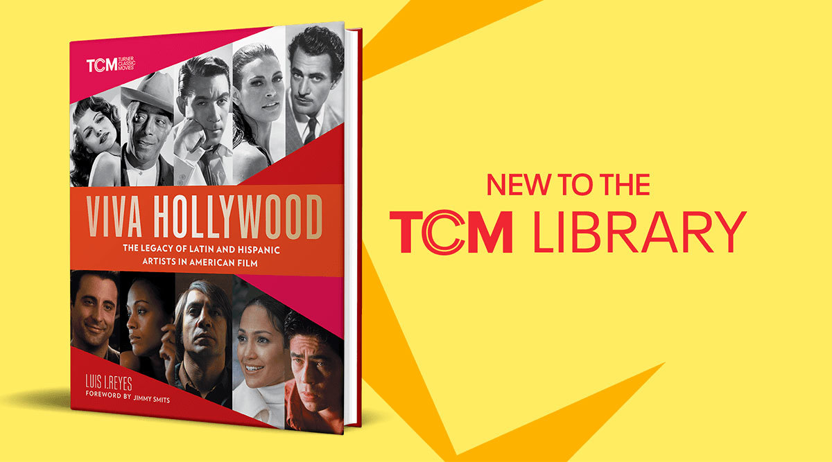 Turner Classic Movies: New to the TCM Library! Viva Hollywood: The ...