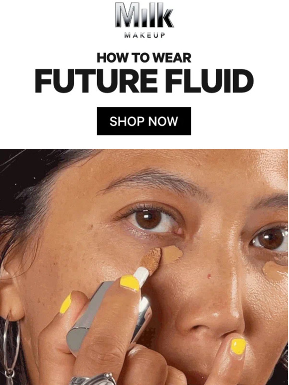 Milk Makeup: How to wear Future Fluid | Milled