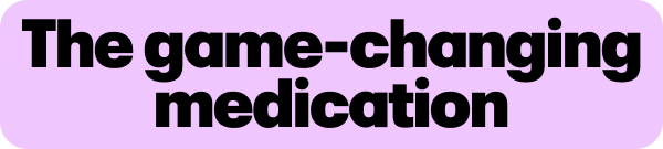 Numan: The game-changing medication. | Milled
