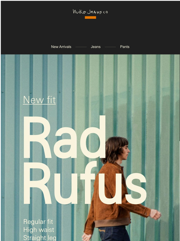 Nudie Jeans: Introducing Rad Rufus | Milled