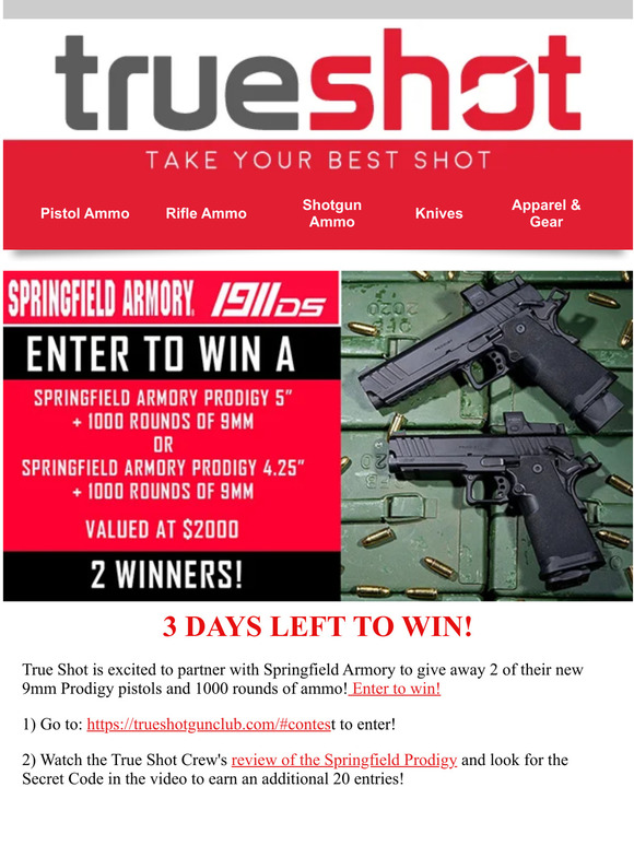 True Shot Gun Club: 3 days left to win a Springfield Prodigy and 1000 ...