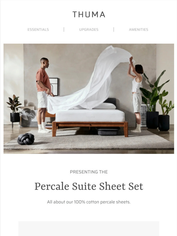 Thuma: Get to know the Percale Sheet Suite Set. | Milled