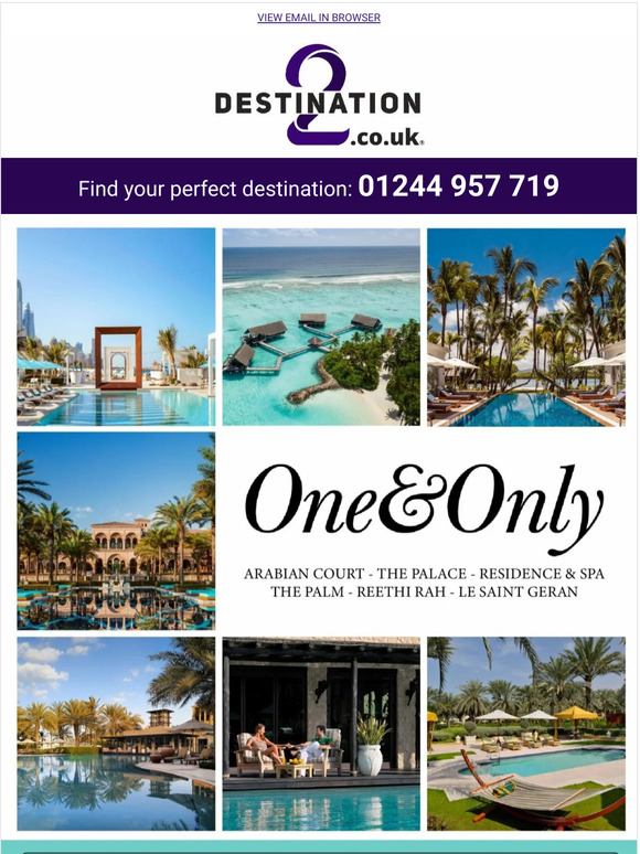 Destination2: The One&Only way to holiday! Discover One&Only Resorts ...