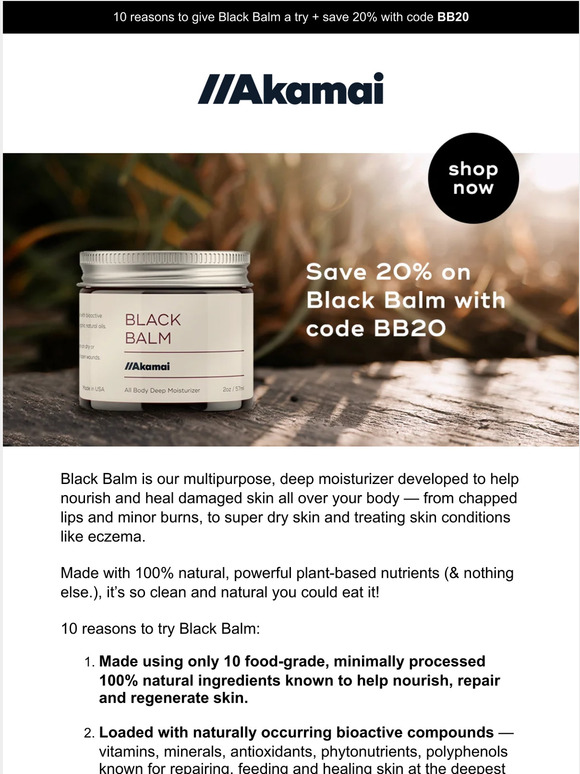 Akamai: 10 reasons to try Black Balm — our deep moisturizing ...