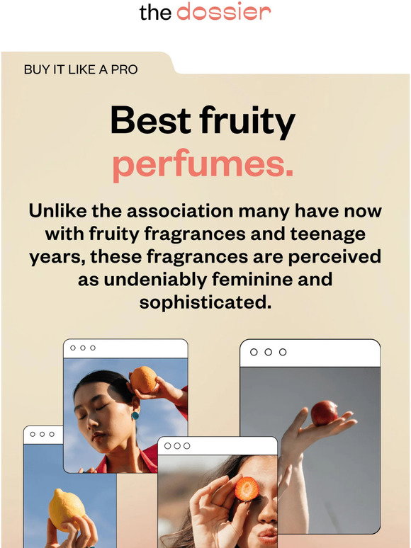 Dossier: The best fruity perfumes for every taste 🍊🍓 | Milled