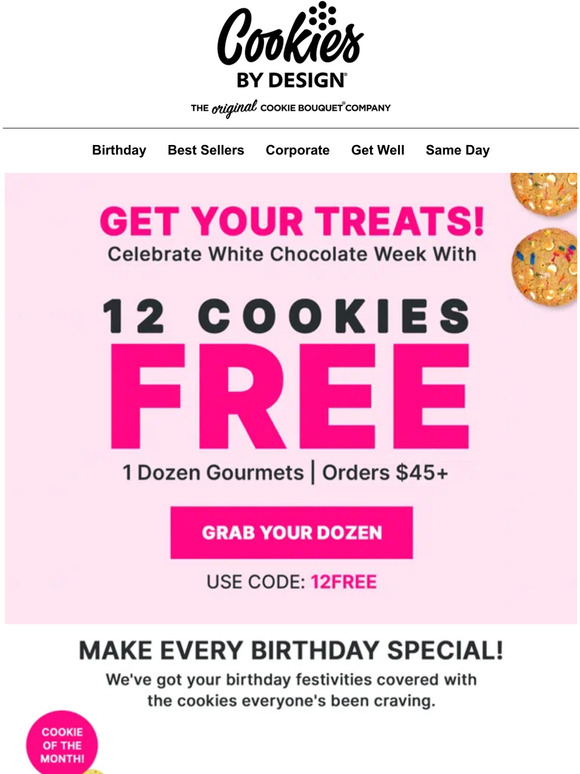 Cookies by Design: 🔔 Reminder: You're Getting 12 FREE Cookies! | Milled