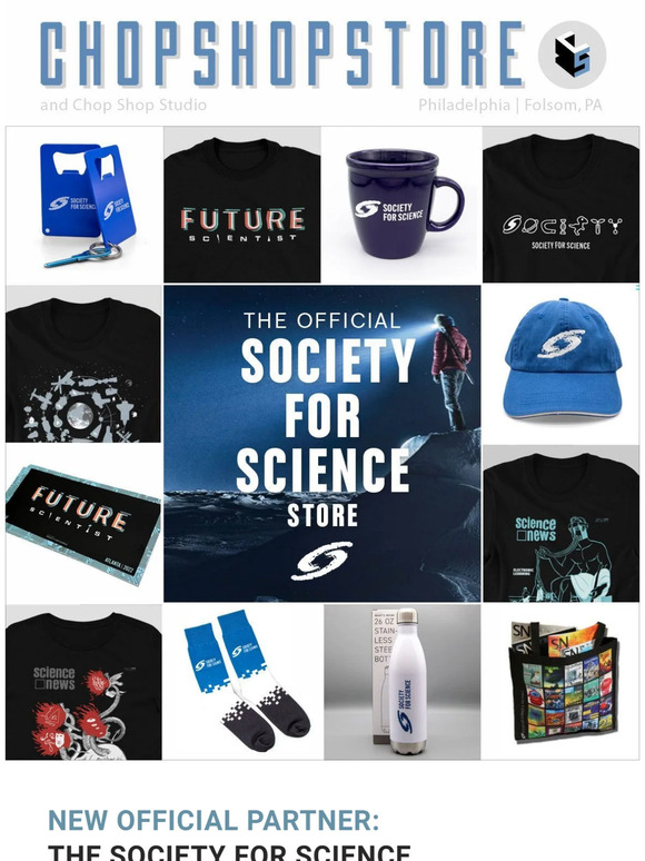 Chop Shop: The Official Society for Science Store is Now Open! | 100 ...