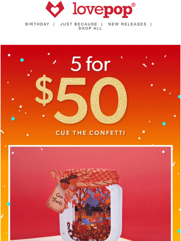 Lovepop: 5 for $50: Cue the Confetti 🎉 | Milled