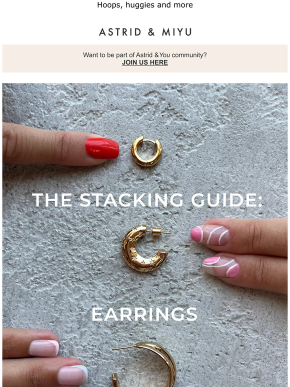 Astrid & Miyu: The Stacking Guide: Earrings | Milled