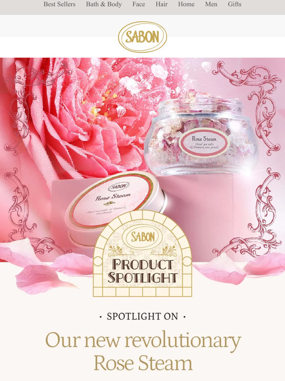 SABON: 🌹 All-New Rose Steam, a breakthrough skin care treatment 🌹 | Milled