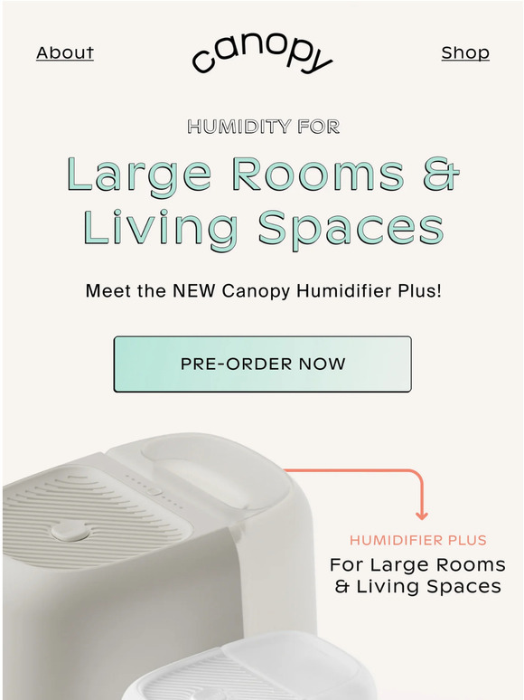 Canopy: NEW The Humidifier Plus is Here! | Milled