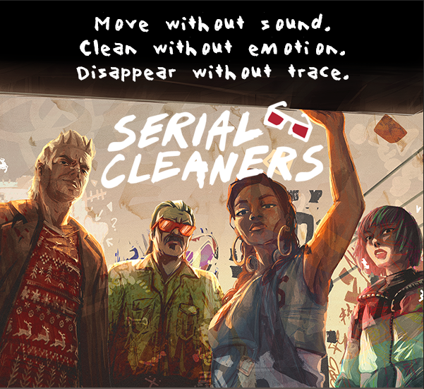 2Game: 🧹 Serial Cleaners: Out Now! Clean for the mobs in 1990s New York ...
