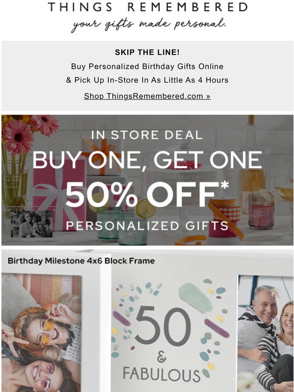 Things Remembered: Birthday Milestone Gifts + BOGO 50% Off [In Store ...