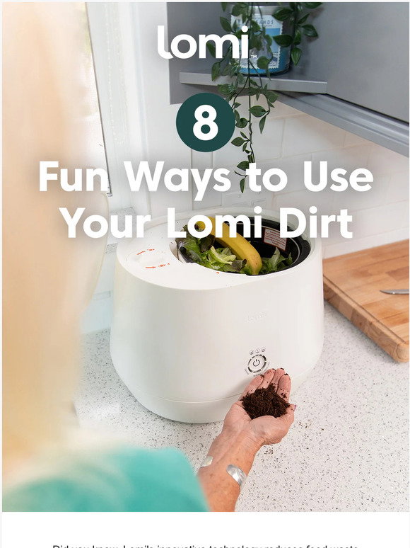 Lomi: Wondering What You Can Do With Lomi Dirt? | Milled