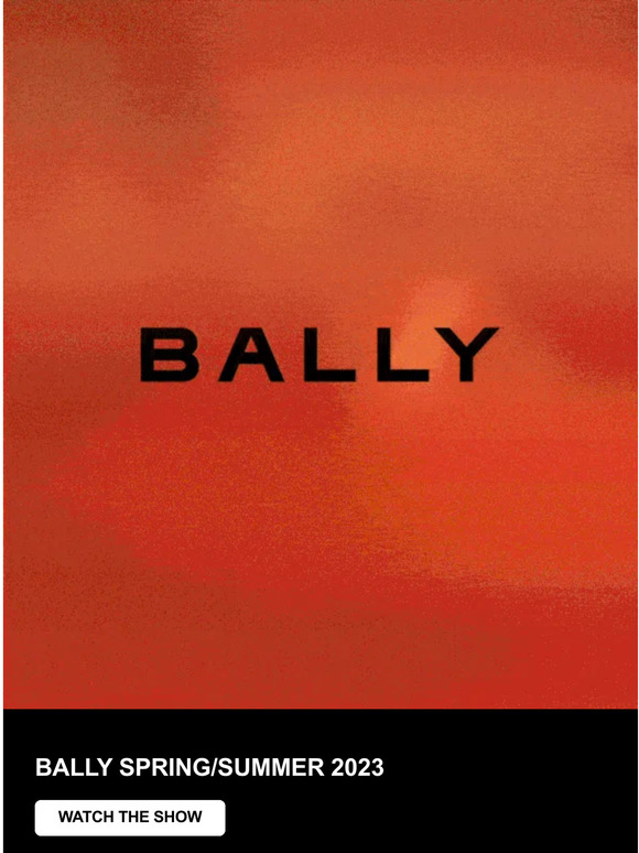 Bally: BALLY SS23 | IT'S SHOWTIME | Milled