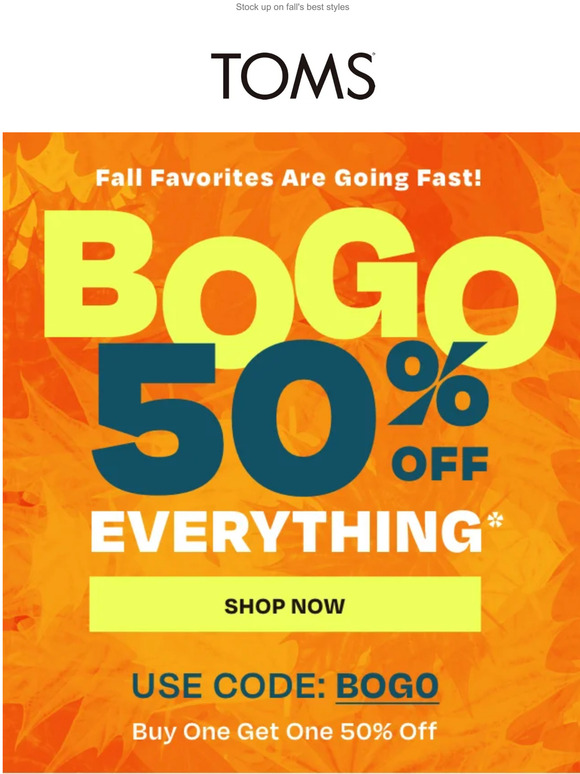 TOMS: Fall faves going fast | Shop BOGO 50% off | Milled