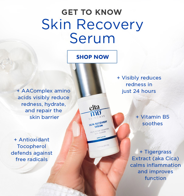 EltaMD: Get to know our Skin Recovery Serum - Renew your skin’s natural ...