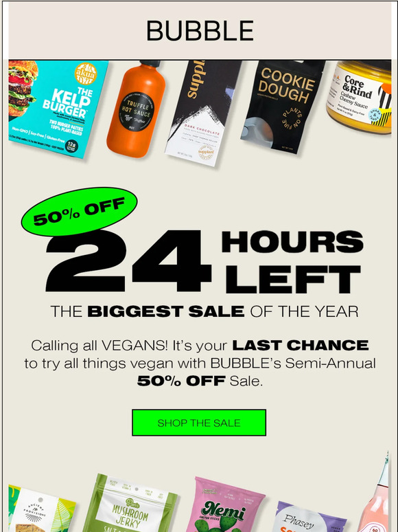 BUBBLE GOODS INC.: ⏰ LAST DAY of BUBBLE’s 50% OFF Vegan Sale 🚨 | Milled